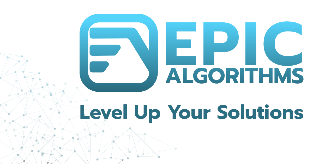 Epic Algorithms